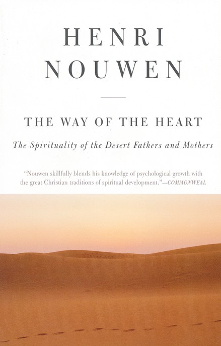 Summary of The Way of the Heart: The Spirituality of the Desert Fathers ...