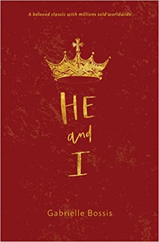 Summary of He and I by Gabrielle Bossis – Prodigal Catholic