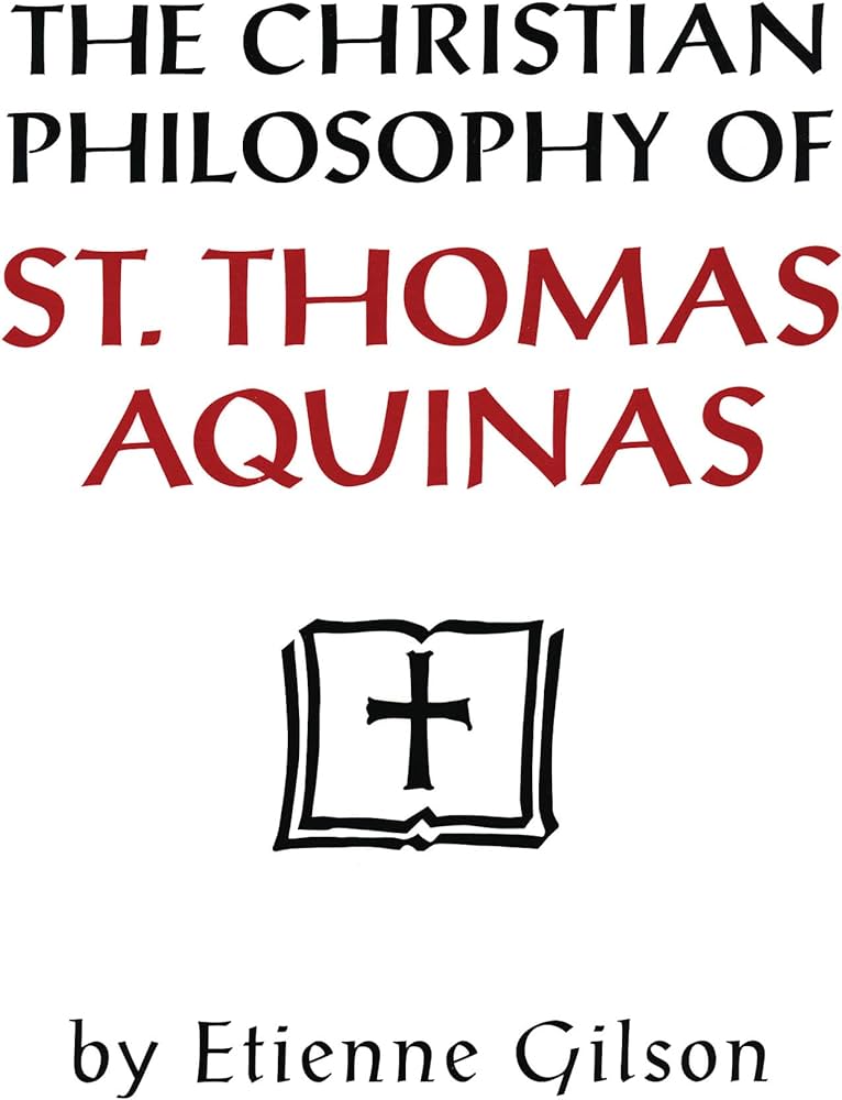 Wisdom and Love in St. Thomas Aquinas by Etienne Gilson – Prodigal Catholic