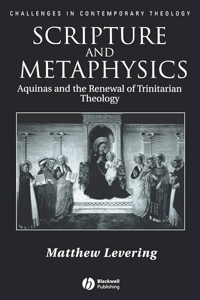 Summary of Scripture and Metaphysics: Aquinas and the Renewal of ...